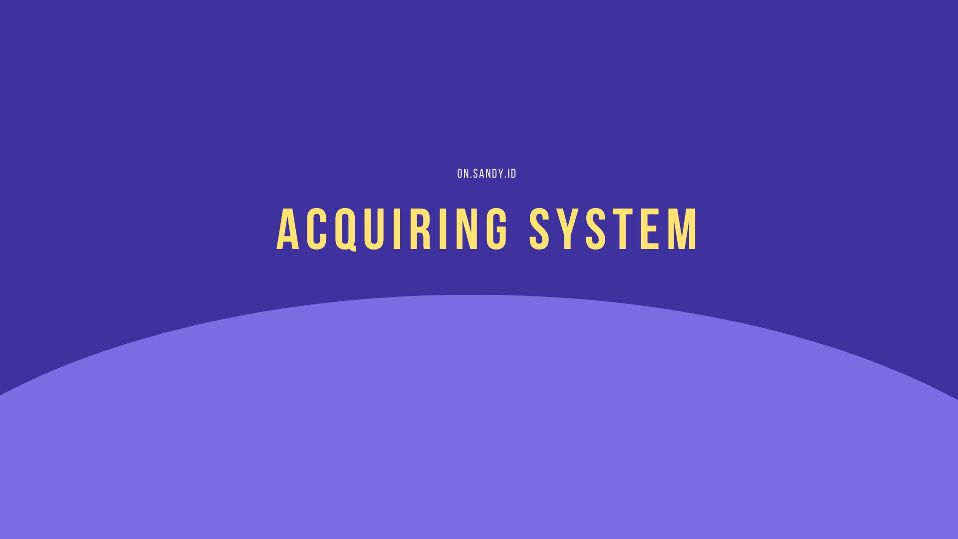 Designing a merchant acquiring system - Sandy's simple note